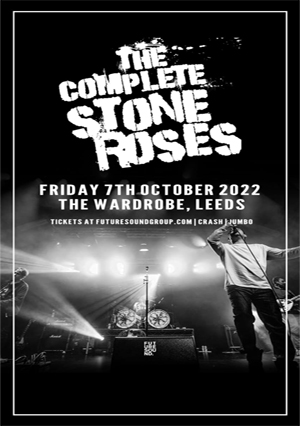 The Complete Stone Roses - Stone Roses Tribute Band